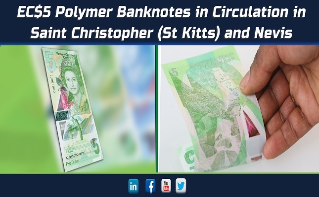 SKNVibes | EC$5 Polymer Banknotes in Circulation in St Kitts and Nevis